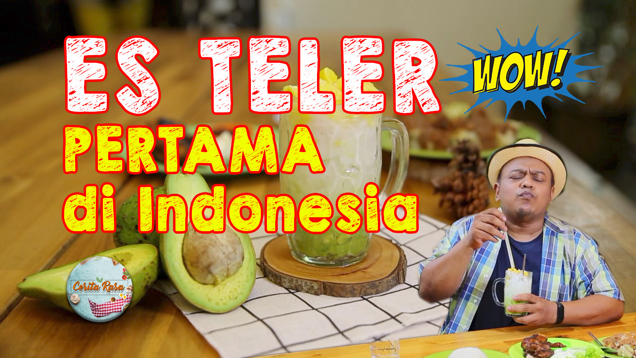 Video: Ini Dia Nih Es Teler Pertama di Indonesia, Wuah Muantab…