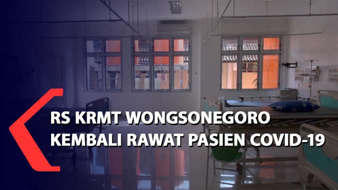 RS KRMT Wongsonegoro Kembali Rawat Pasien Covid-19
