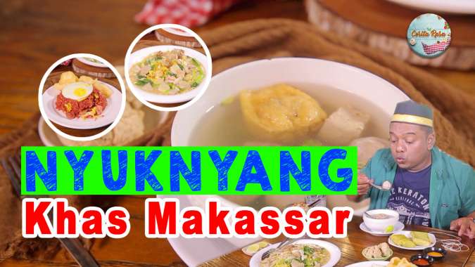 Nyuknyang Bakso Khas Makassar, Mirip Bakso Malang!