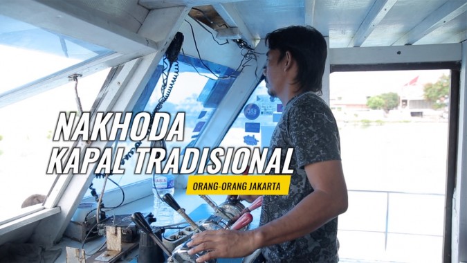 Kisah Hidup Nakhoda, Sang Penjaga Nyawa Seisi Kapal
