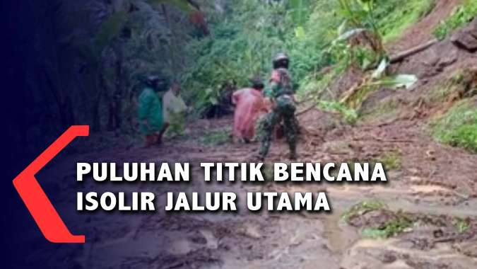 Puluhan Titik Bencana Isolir Jalur Utama