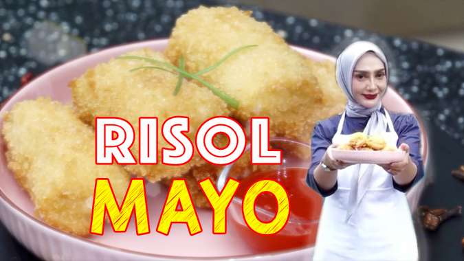 Membuat Risol Mayo Seperti yang Enak dan Mudah