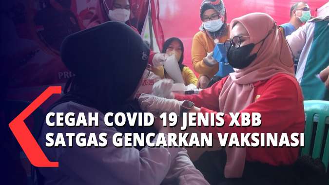 Cegah Covid 19 Jenis XBB, Satgas Akan Gencarkan Vaksinasi Booster
