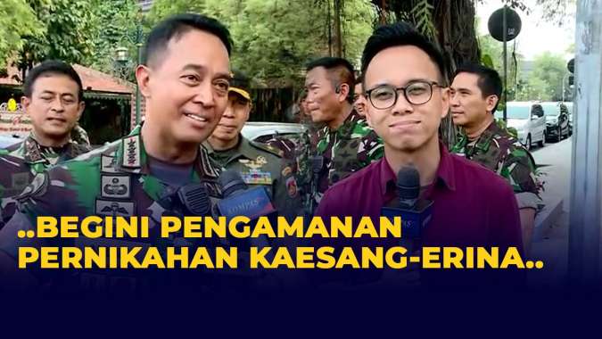 Kata Panglima TNI Andika Soal Pengamanan Kirab Hingga Lokasi Pernikahan Kaesang-Erina di Solo