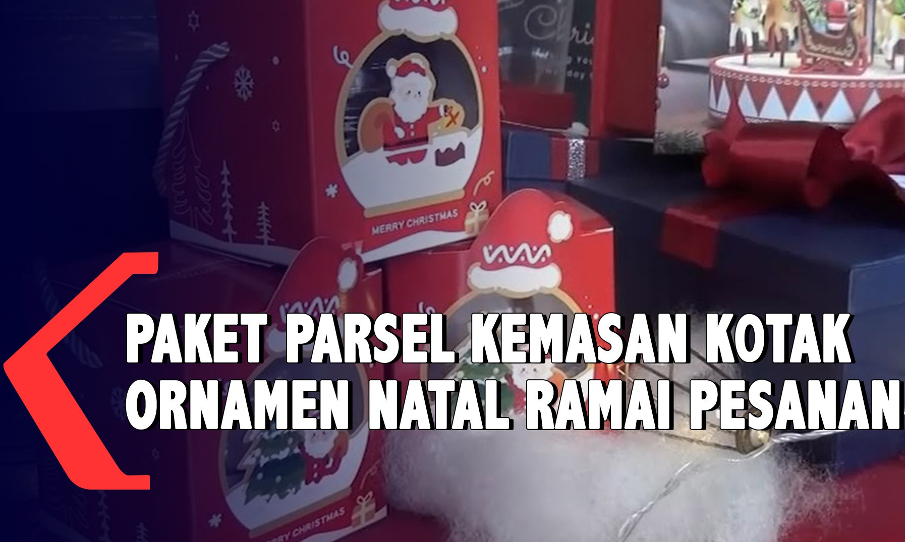 Paket Parsel Kemasan Kotak Ornamen Natal Ramai Pesanan