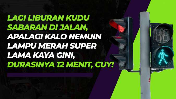 4 Lampu Merah Paling Lama di Indonesia, Ada yang Durasinya 12 Menit!
