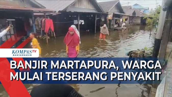 Warga Korban Banjir di Martapura Mulai Terserang Penyakit, Keluhkan Pemkab Banjar Lamban Penanganan