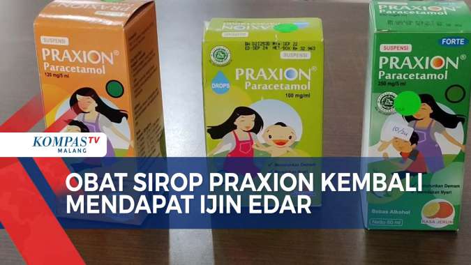 Sempat Ditarik, Obat Sirop Praxion Kembali Beredar