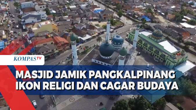 Masjid Jamik Pangkalpinang : Ikon Religi dan Cagar Budaya