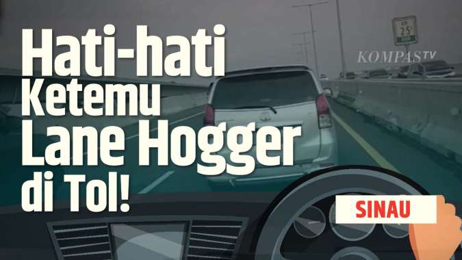 Waspada Lane Hogger yang Membahayakan di Jalan Tol, Bikin Sebel Betah ...