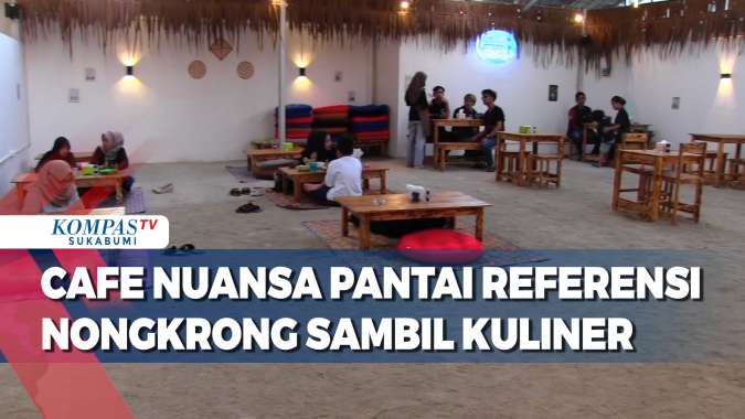Cafe Nuansa Pantai Jadi Referensi Nongkrong Sambil Kuliner