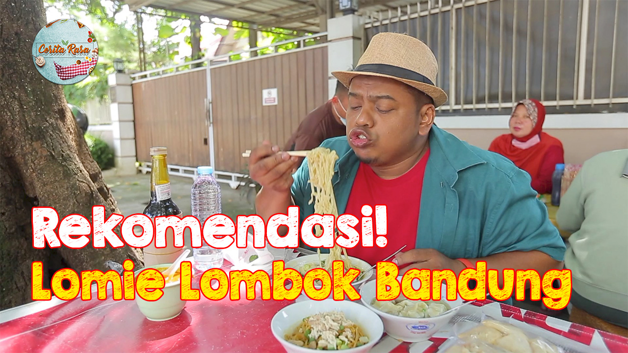 Video: Lomie Lombok Bandung Rekomendasi Kuliner di Bandung Wajib Coba!!