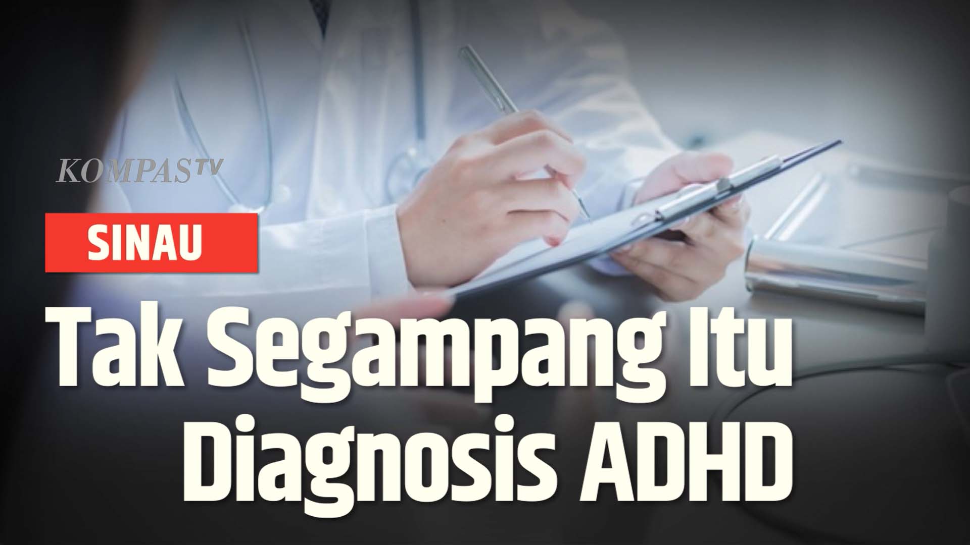 Ramai di Media Sosial Soal POV Terkena ADHD, Apa Itu?| SINAU