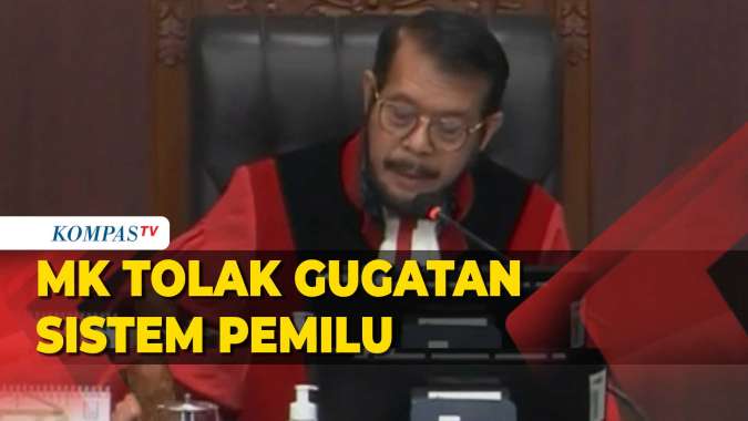 Hasil Sidang Putusan: MK Tolak Gugatan Sistem Pemilu, Tetap Proporsional Terbuka