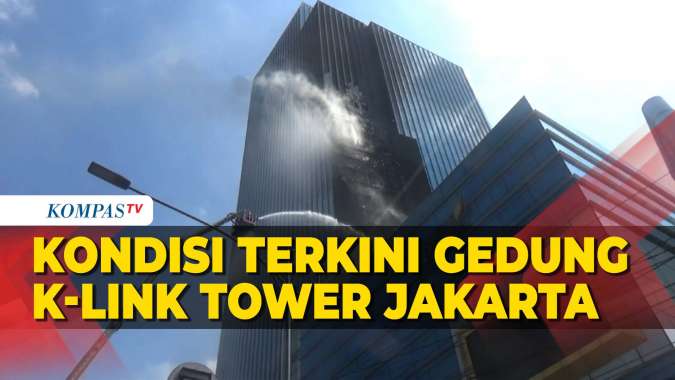 Kondisi Terkini Gedung K-Link Tower Jakarta Usai Terbakar