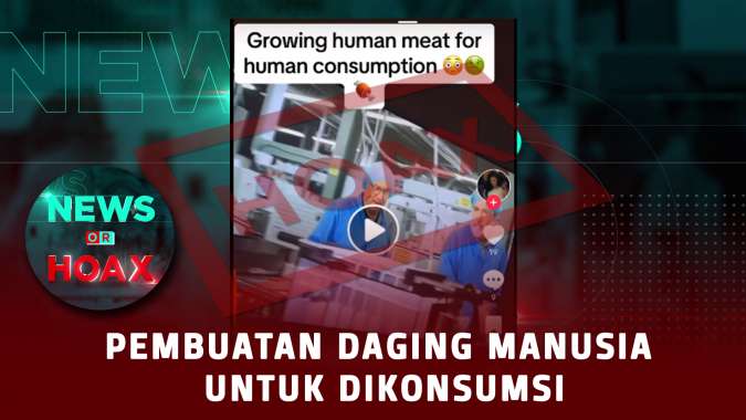 Pembuatan Daging Manusia Untuk Dikonsumsi | NEWS OR HOAX