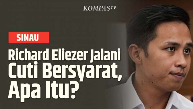 Bharada Richard Eliezer Keluar Penjara Jalani Cuti Bersyarat, Kok Bisa? | SINAU