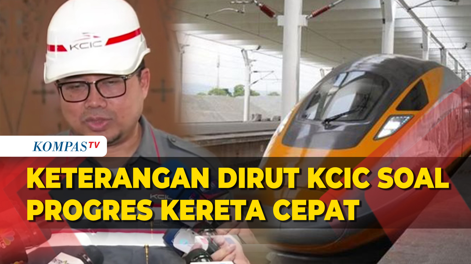 Video: Keterangan Dirut KCIC soal Progres Proyek Kereta Cepat, Sebut Jadwal Uji Coba hingga ...