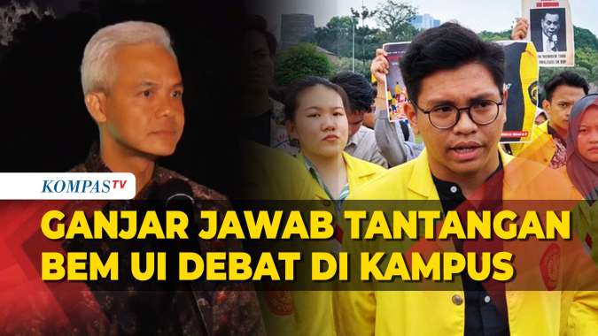 Susul Anies Ganjar Jawab Tantangan Bem Ui Debat Dan Kampanye Di Kampus