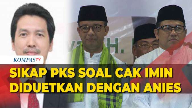 Sikap PKS Usai Muncul Wacana Duet Anies Baswedan dengan Cak Imin