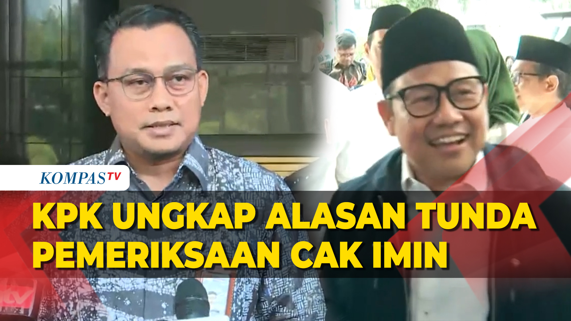 Video: KPK Ungkap Alasan Menunda Pemeriksaan Cak Imin, Usai Tak Bisa Hadir