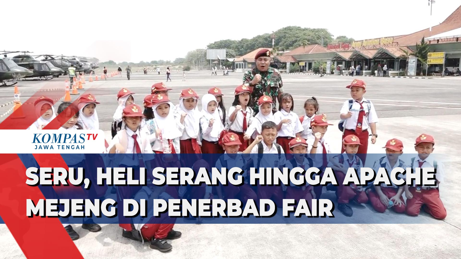 Video: Seru, Heli Serang Hingga Apache Mejeng di Penerbad Fair