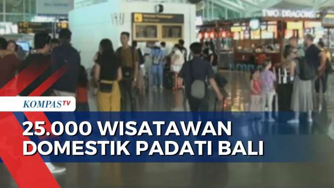 Wisatawan Domestik Padati Bandara Ngurah Rai Bali, Kini Jumlahnya Capai 25.000 Orang per Hari