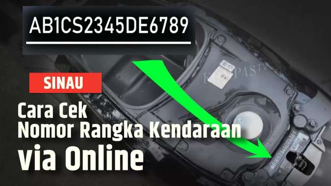 Begini Cara Cek Nomor Rangka Kendaraan Lewat Online Pakai HP| SINAU