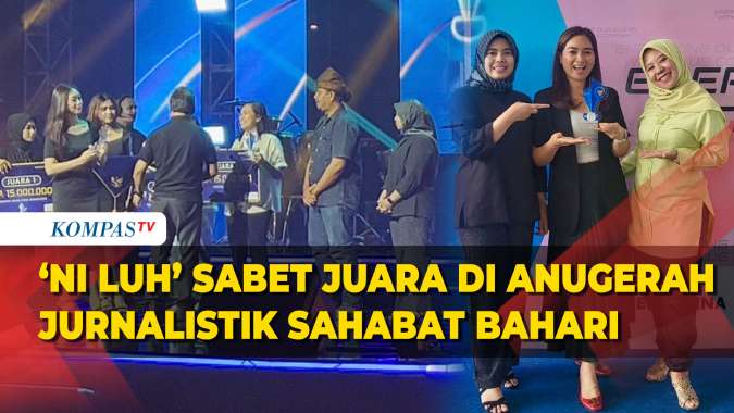 'Ni Luh' KompasTV Sabet Juara di Anugerah Jurnalistik Sahabat Bahari 2023