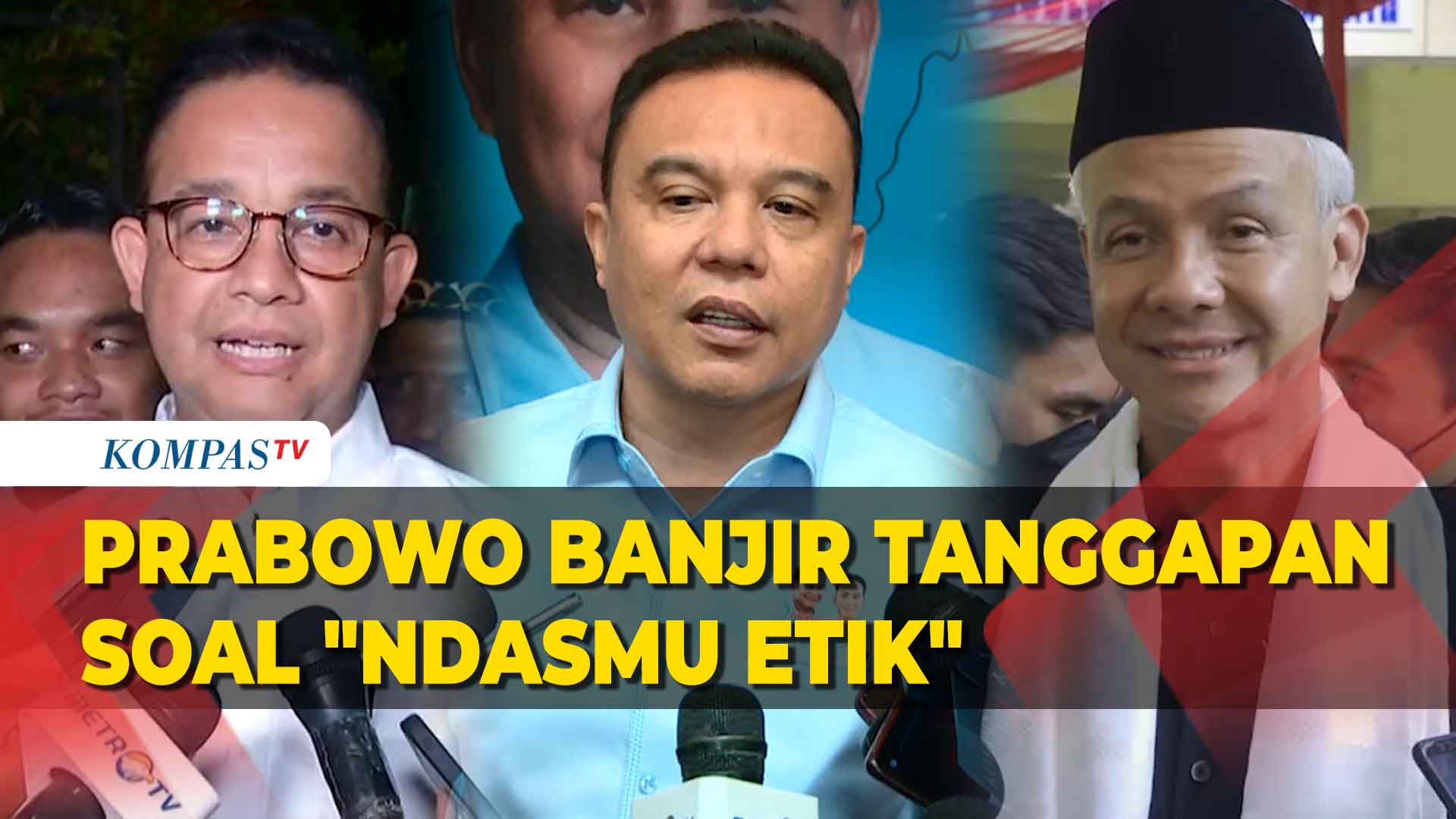 Video: Prabowo Banjir Tanggapan soal Ndasmu Etik, Gerindra Klarifikasi