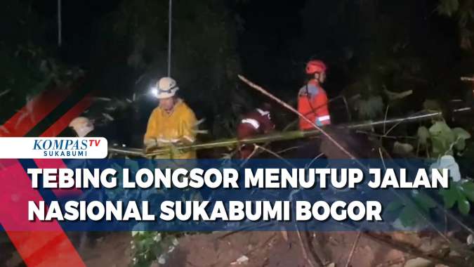 Tebing Longsor Menutup Jalan Nasional Sukabumi Bogor