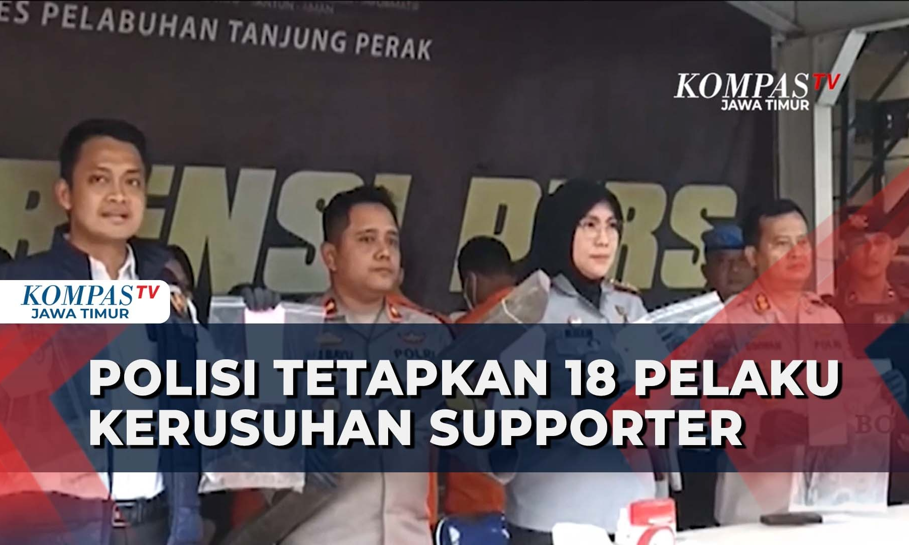 Polres Pelabuhan Tanjung Perak Tangkap 34 Perusuh, 18 Pelaku Kerusuhan Suporter Ditetapkan Tersangka