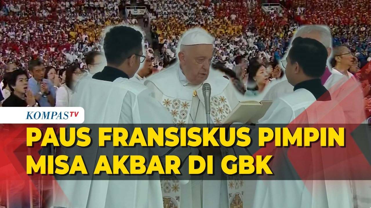 Video: [FULL] Paus Fransiskus Pimpin Misa Akbar Bersama Umat Katolik di Stadion GBK Jakarta