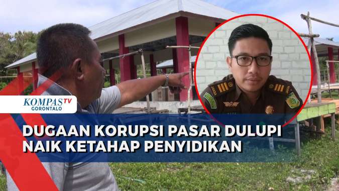 Kejari Boalemo Naikan Status Hukum Dugaan Korupsi Pasar Dulupi Ketahap ...
