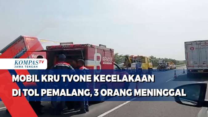Mobil Kru TV One Kecelakaan di Tol Pemalang, 3 Orang Meninggal