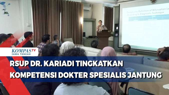 RSUP Dokter Kariadi Tingkatkan Kompetensi Dokter Spesialis Jantung