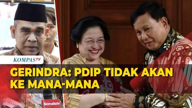 Gerindra: PDIP Tak ke Mana-mana, Tetap Dukung Pemerintahan Prabowo