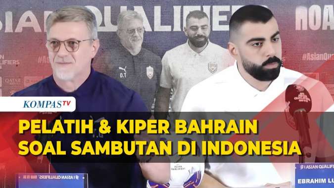 Kesan Pelatih & Kiper Bahrain Terkait Sambutan di Indonesia Jelang Laga ...
