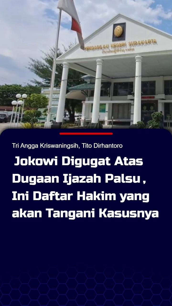 Video: Jokowi Digugat Atas Dugaan Ijazah Palsu, Ini Daftar Hakim yang akan Tangani Kasusnya