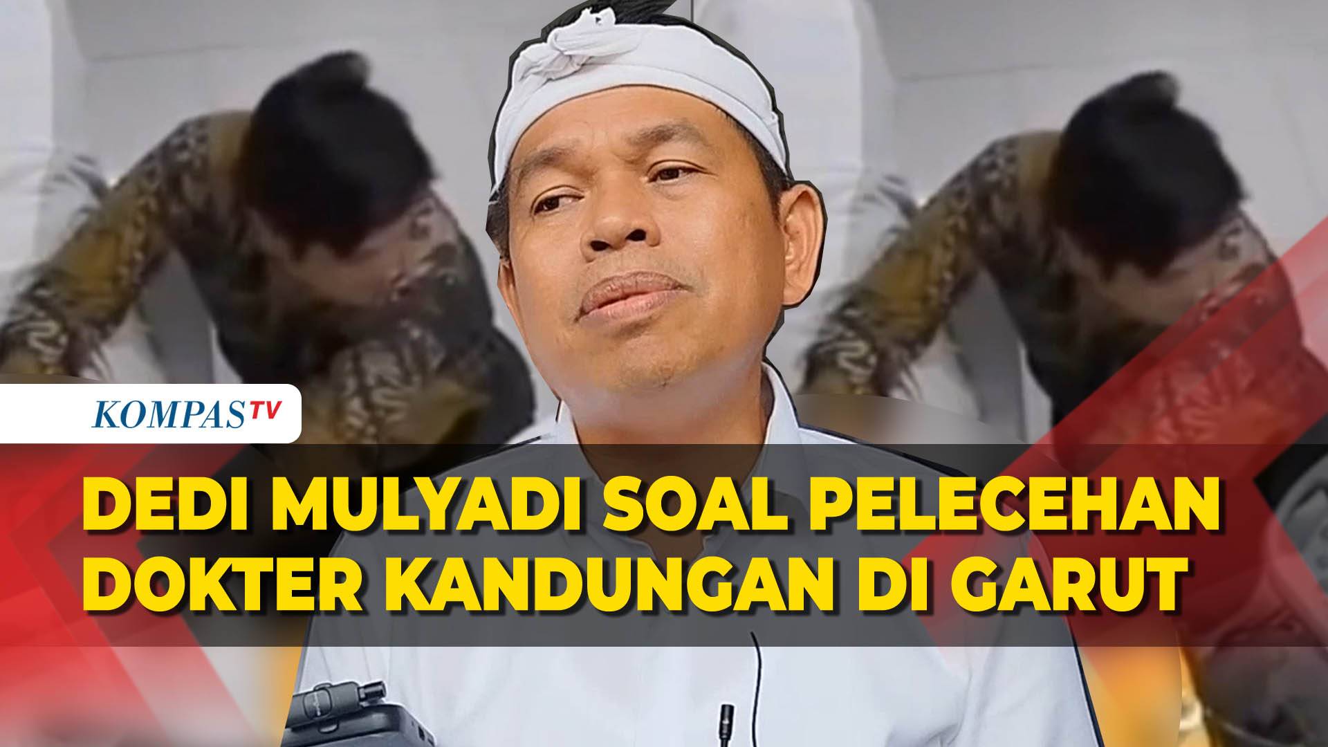 Video: Pesan Tegas Dedi Mulyadi Soal Kasus Dokter Kandungan Lecehkan Pasien di Garut