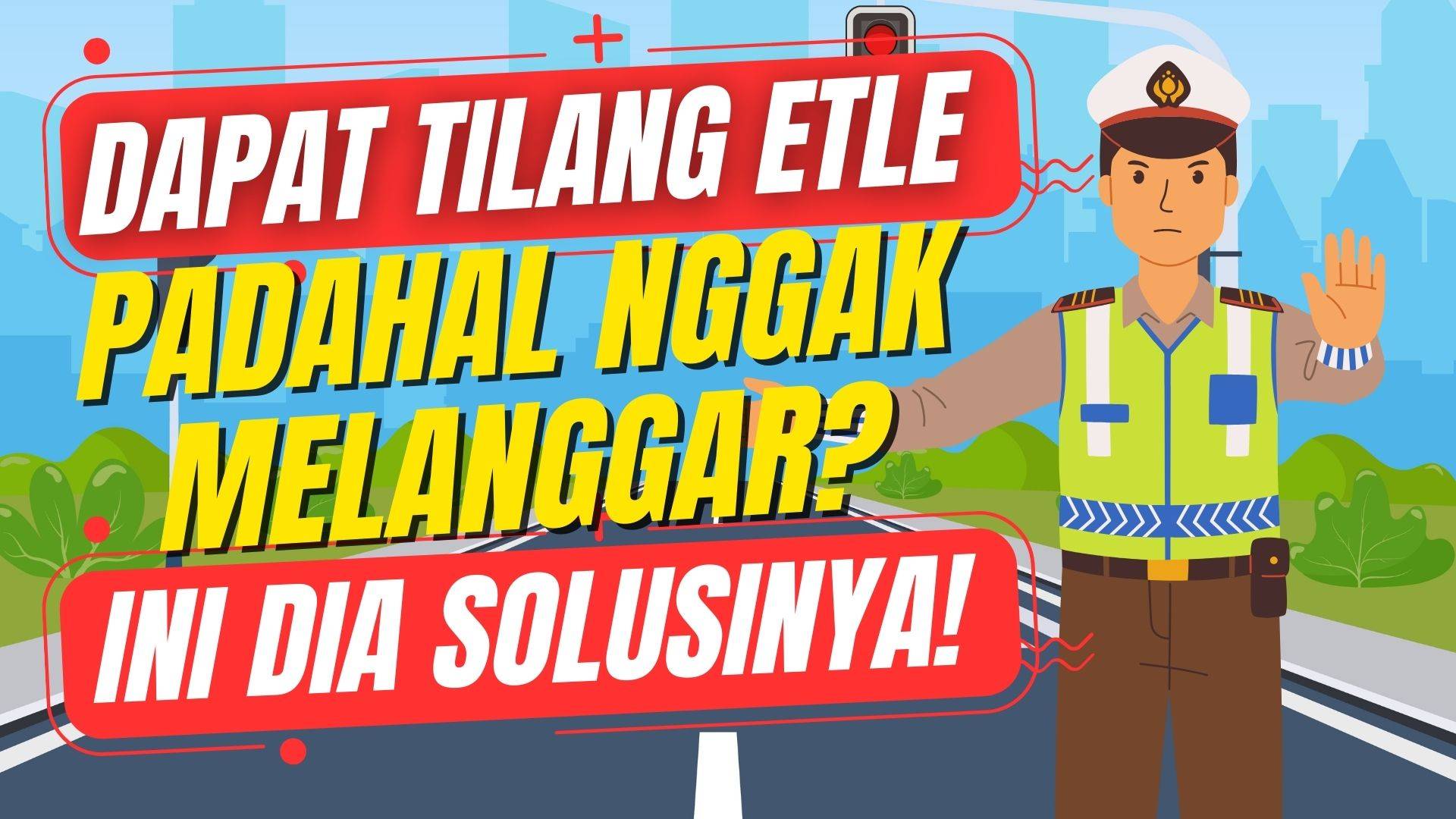 Video: Kena Tilang ETLE, Padahal Tak Melanggar? Simak Solusinya di Sini! - INFOGRAFIS
