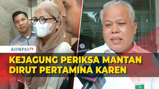 Kejagung Periksa Eks Dirut Pertamina Karen Agustiawan di Kasus Tata Kelola Minyak Mentah