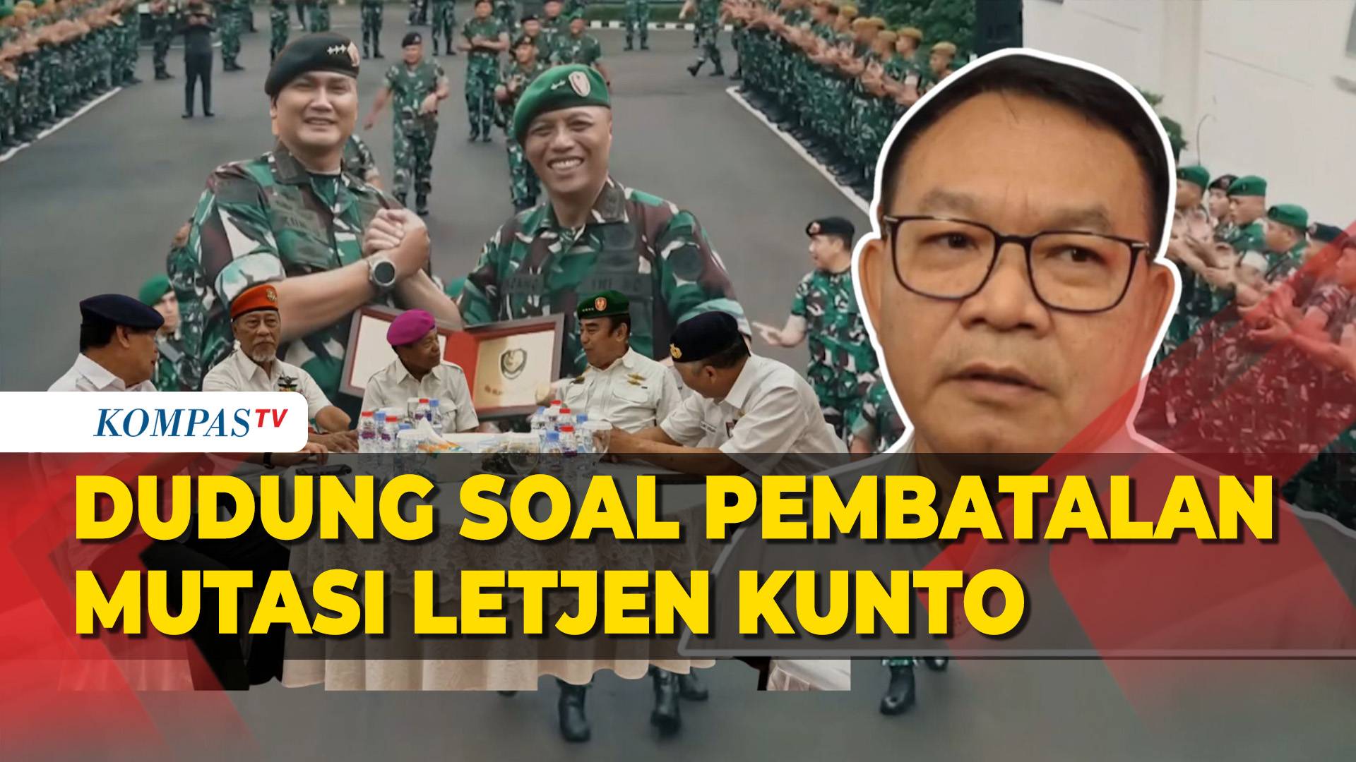 Video: Dudung Ungkap Respons Prabowo soal Pembatalan Mutasi Letjen Kunto