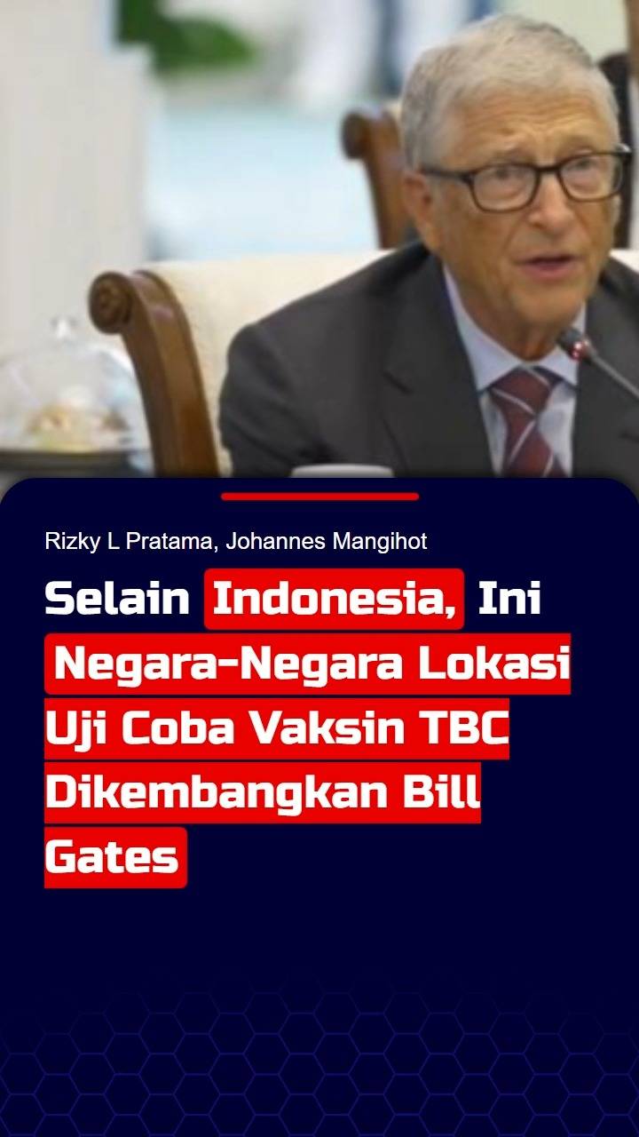 Video: Selain Indonesia, Ini Negara-Negara Lokasi Uji Coba Vaksin TBC ...