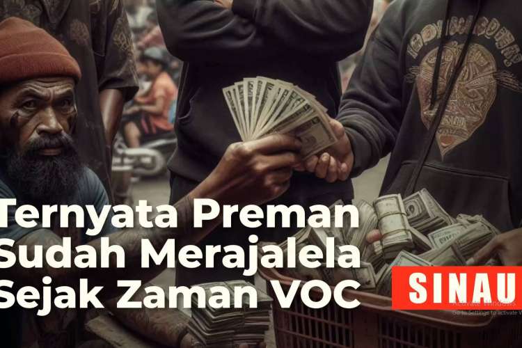 Video: Preman Sudah Ada di Indonesia Sejak Zaman VOC, Begini ...