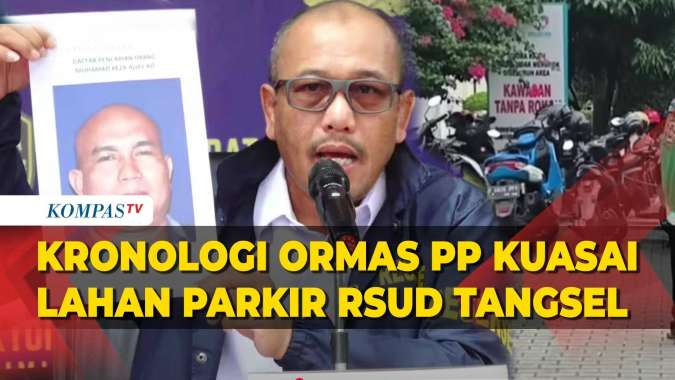 Terkuak! Kronologi Ormas PP Kuasai Lahan Parkir RSUD Tangsel Sejak 2017, Raup Rp1 Miliar per Tahun