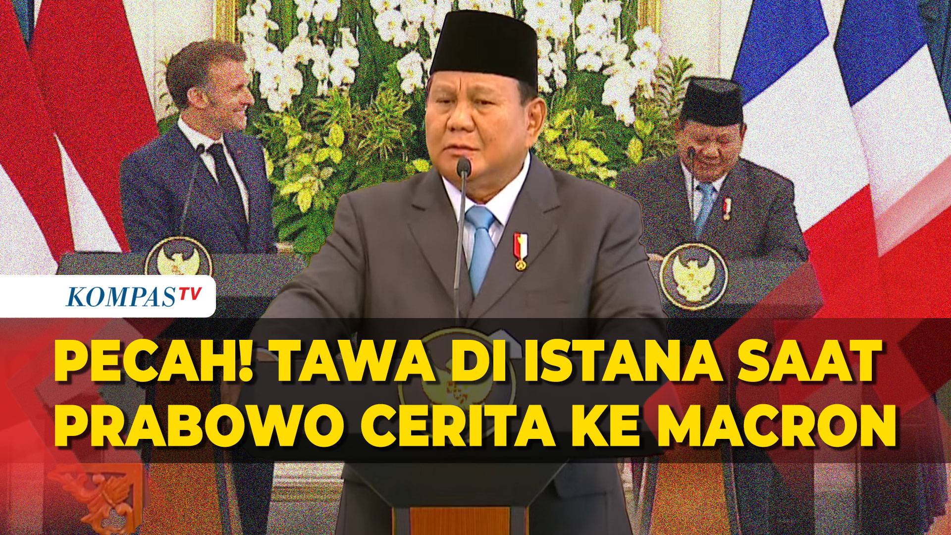 Video: Pecah! Tawa di Istana saat Prabowo Cerita ke Macron: Dahulu Saya Kalau Nonton di Pinggir ...