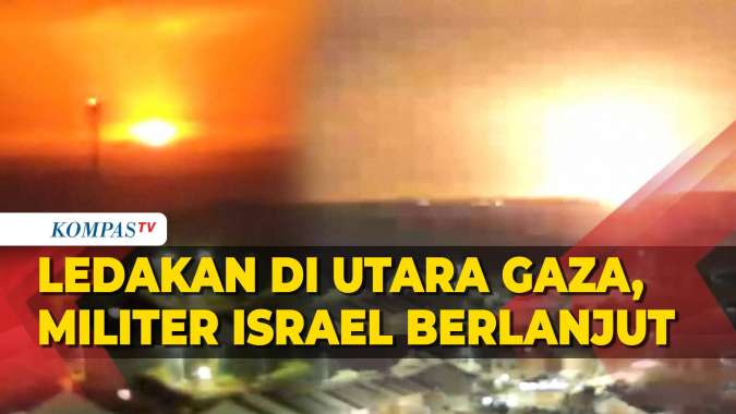 Ledakan Terlihat di Wilayah Utara Gaza saat Operasi Militer Israel