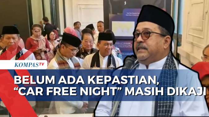 Pemprov DKI Jakarta Masih Kaji Pelaksanaan Car Free Night | KOMPAS PAGI