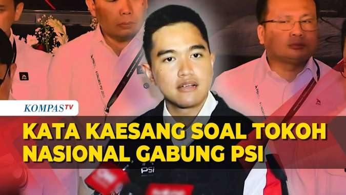 Kaesang Soal Ada Tokoh Besar Nasional Gabung PSI, Siapa Saja?